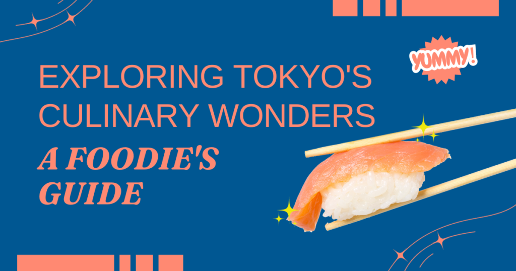 Tokyo Food Guide | Japan Unveiled