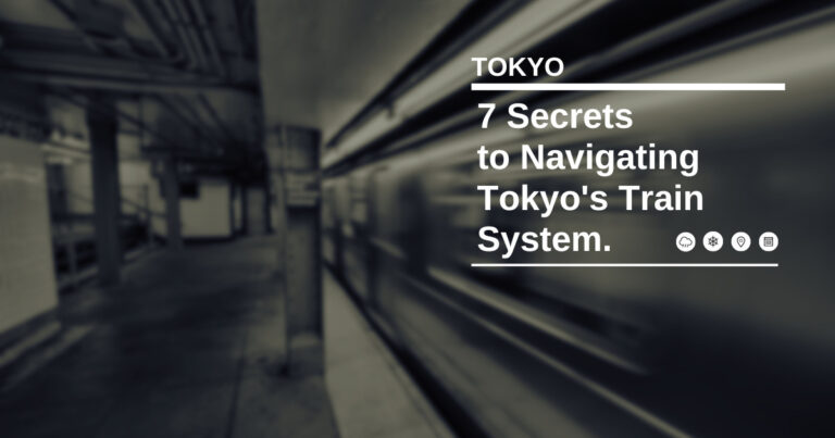 7 Secrets to Navigating Tokyo’s Train System Like a Pro | Japan Unveiled